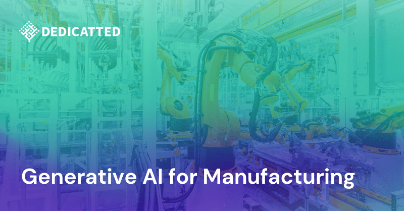 Generative AI Transforms Manufacturing